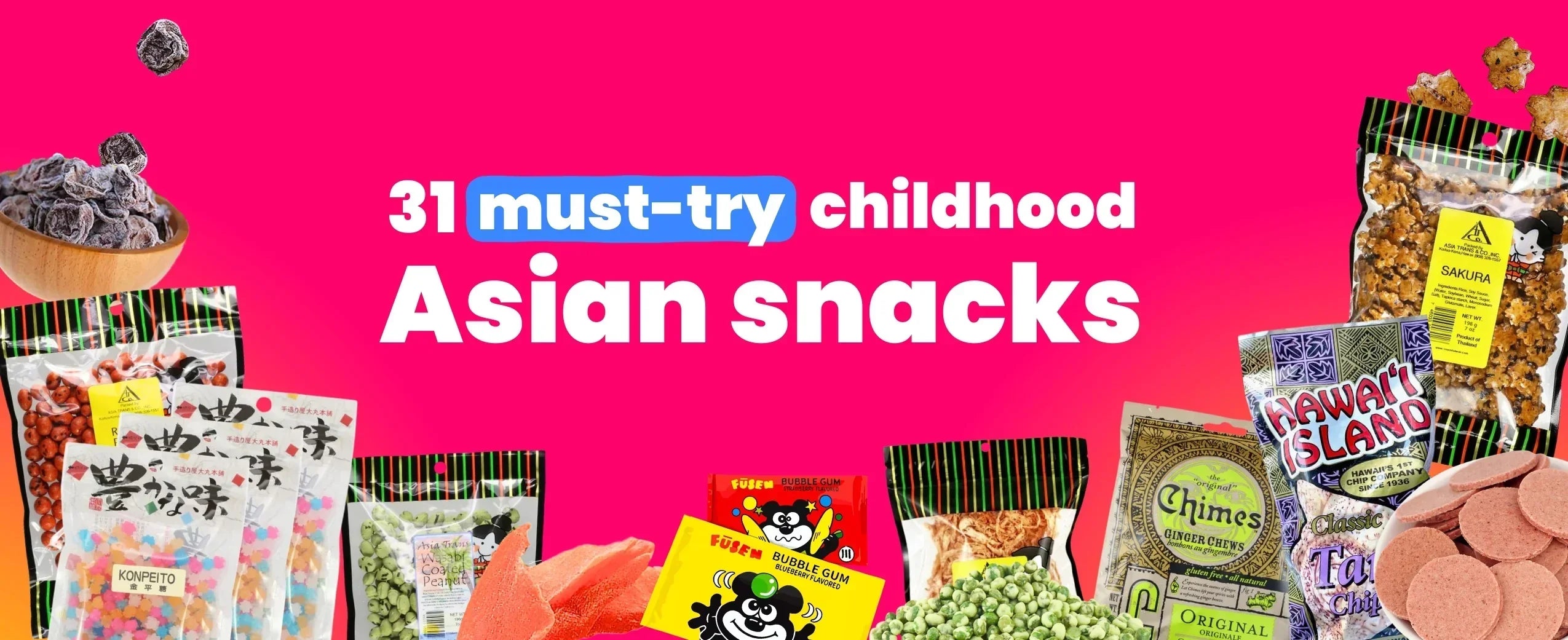Top 10 Asian Candies You Need to Try: Snack Hawaii